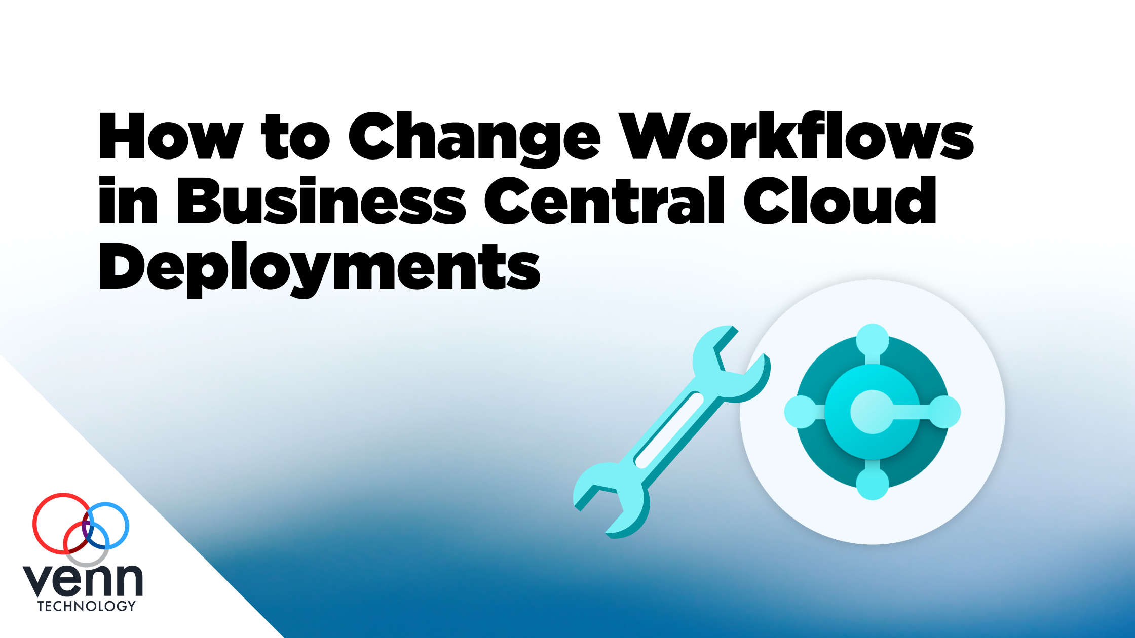 How to Change Workflows in Business Central Cloud Deployments